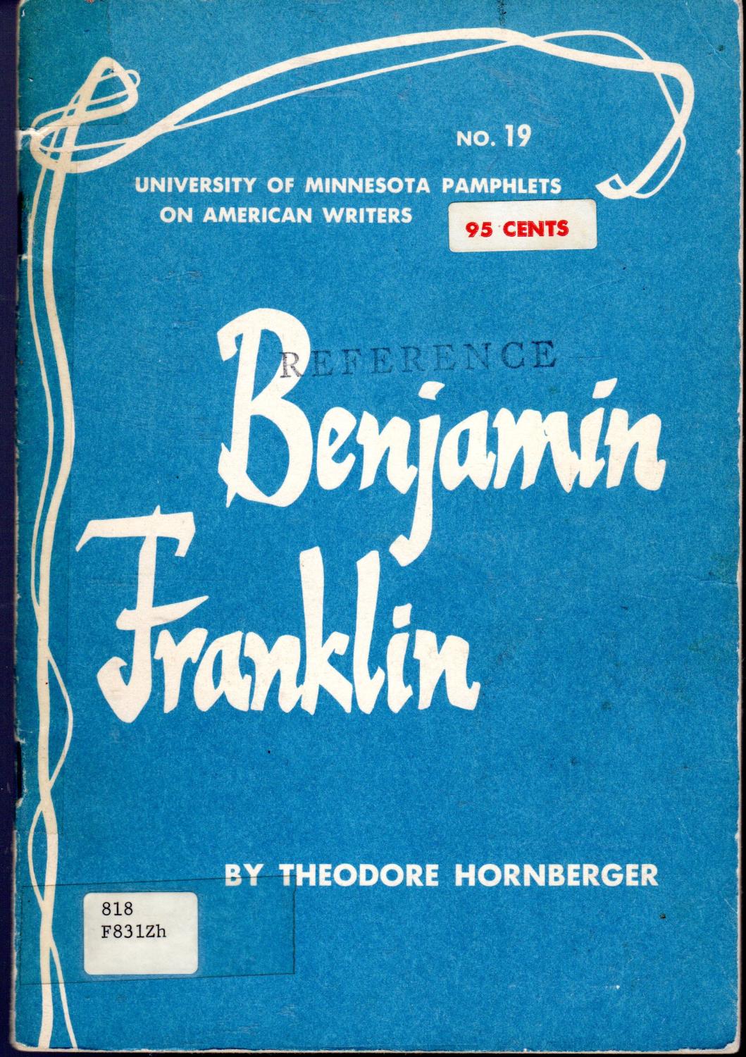 Benjamijn Franklin (University of Minnesota Pamphlets on American ...