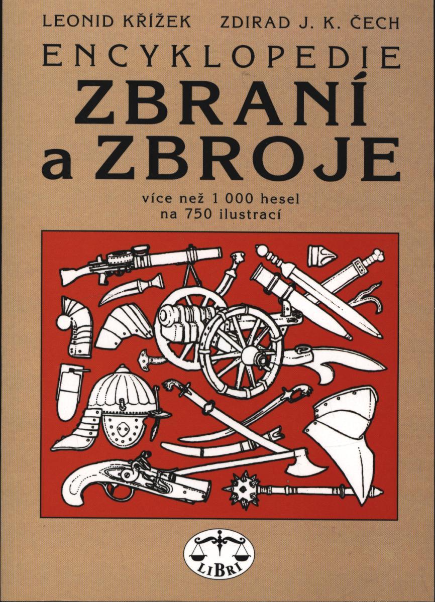 Encyklopedie Zbrani a Zbroje,vice nez 1000 hesel na 750 ilustraci, von ... Encyklopedie Zbrani a Zbroje,vice nez 1000 hesel na 750 ilustraci, von ...