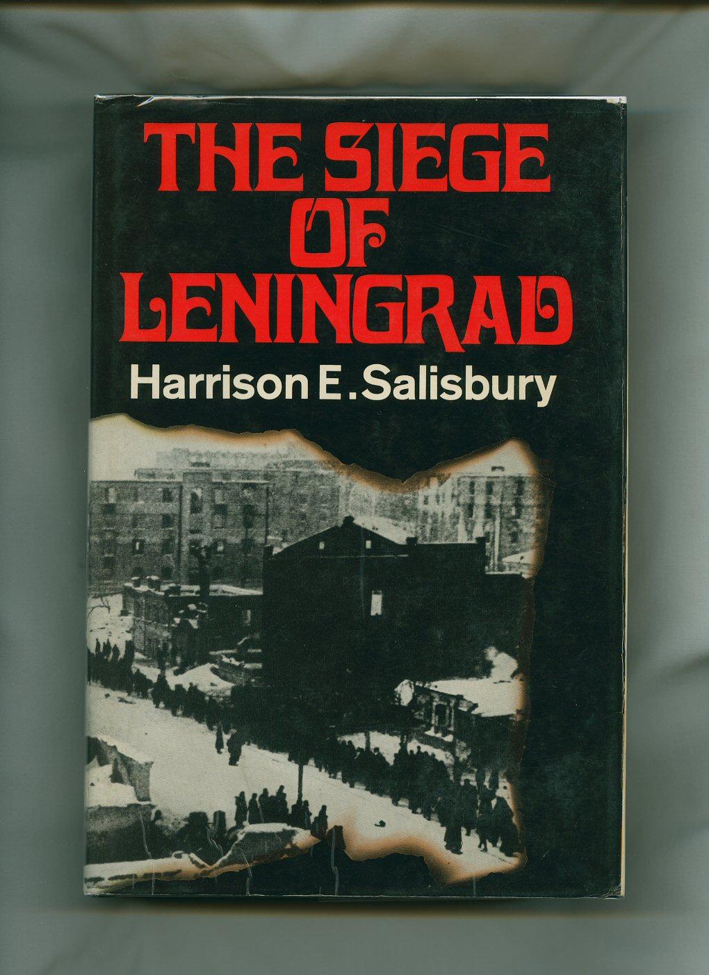 The Siege of Leningrad by Salisbury, Harrison E.: (1969) | Little Stour ...