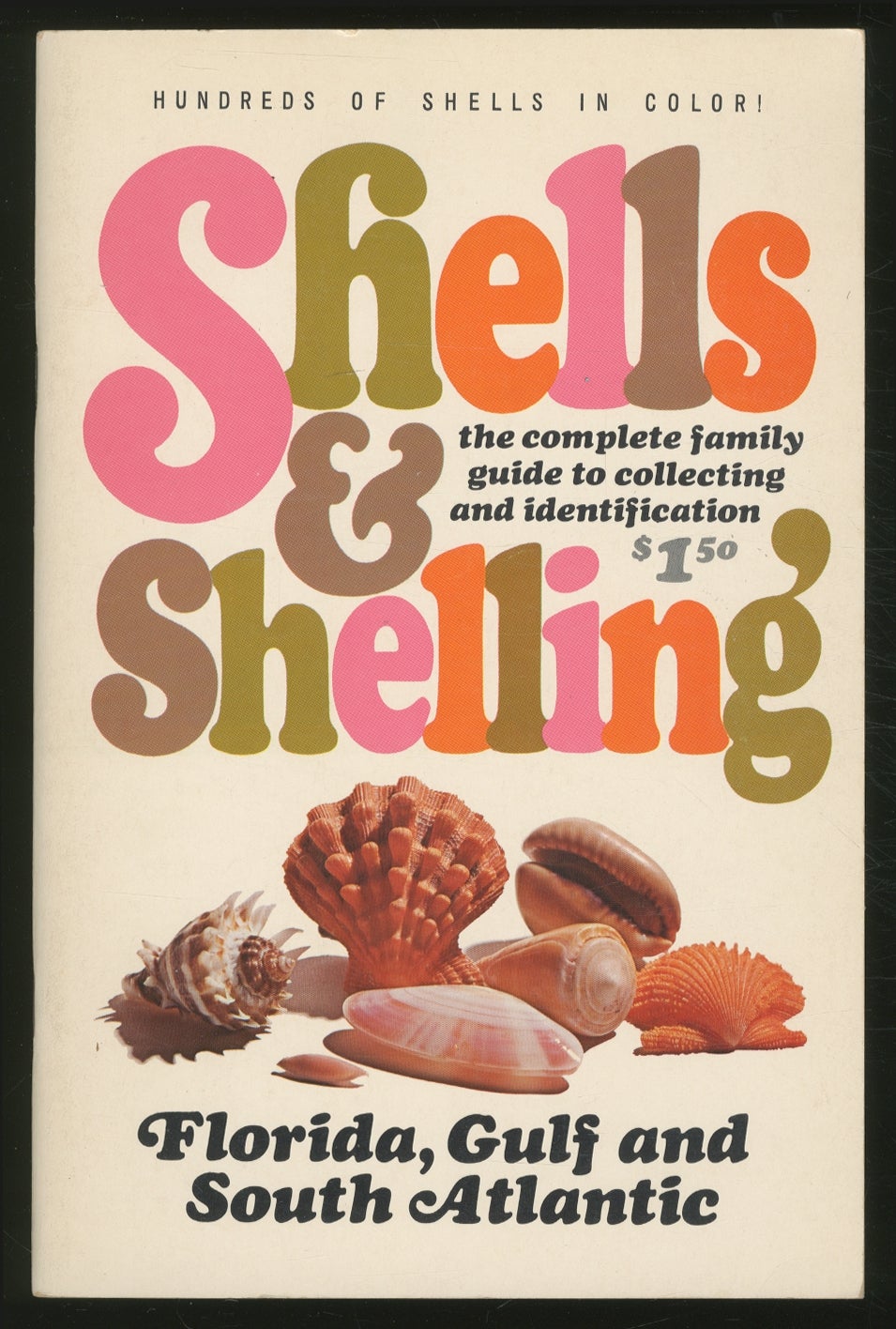 Shells and Shelling: Hundreds of Shells in Color von BARRETT, Ralph and ...