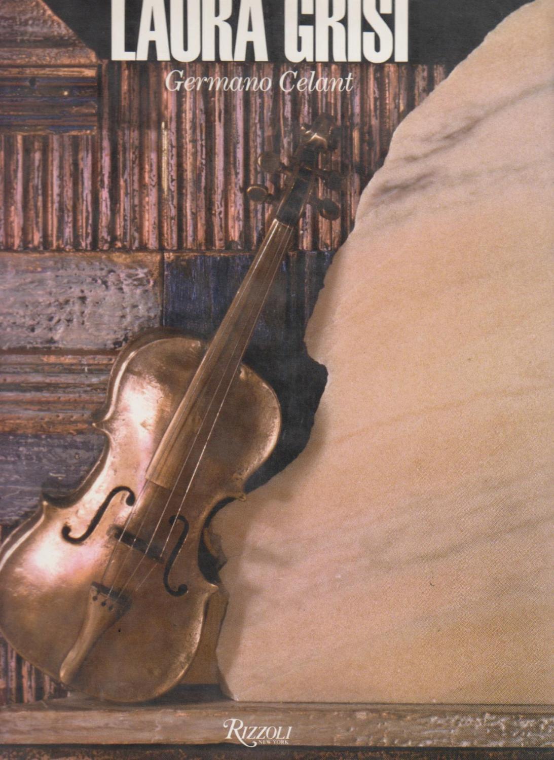 LAURA GRISI. A Selection of Works with Notes by the Artist by Grisi ...