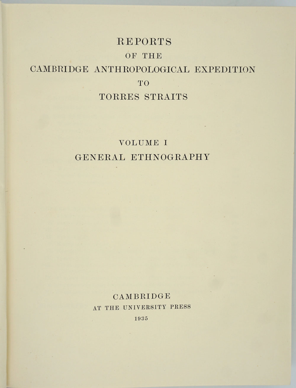 Reports of the Cambridge Anthropological Expedition to Torres Straits ...