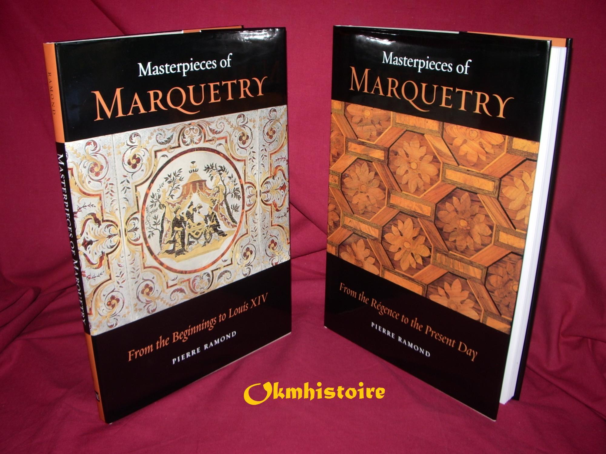 Masterpieces of Marquetry . ----- 2 Volumes : --- From the Beginnings ...