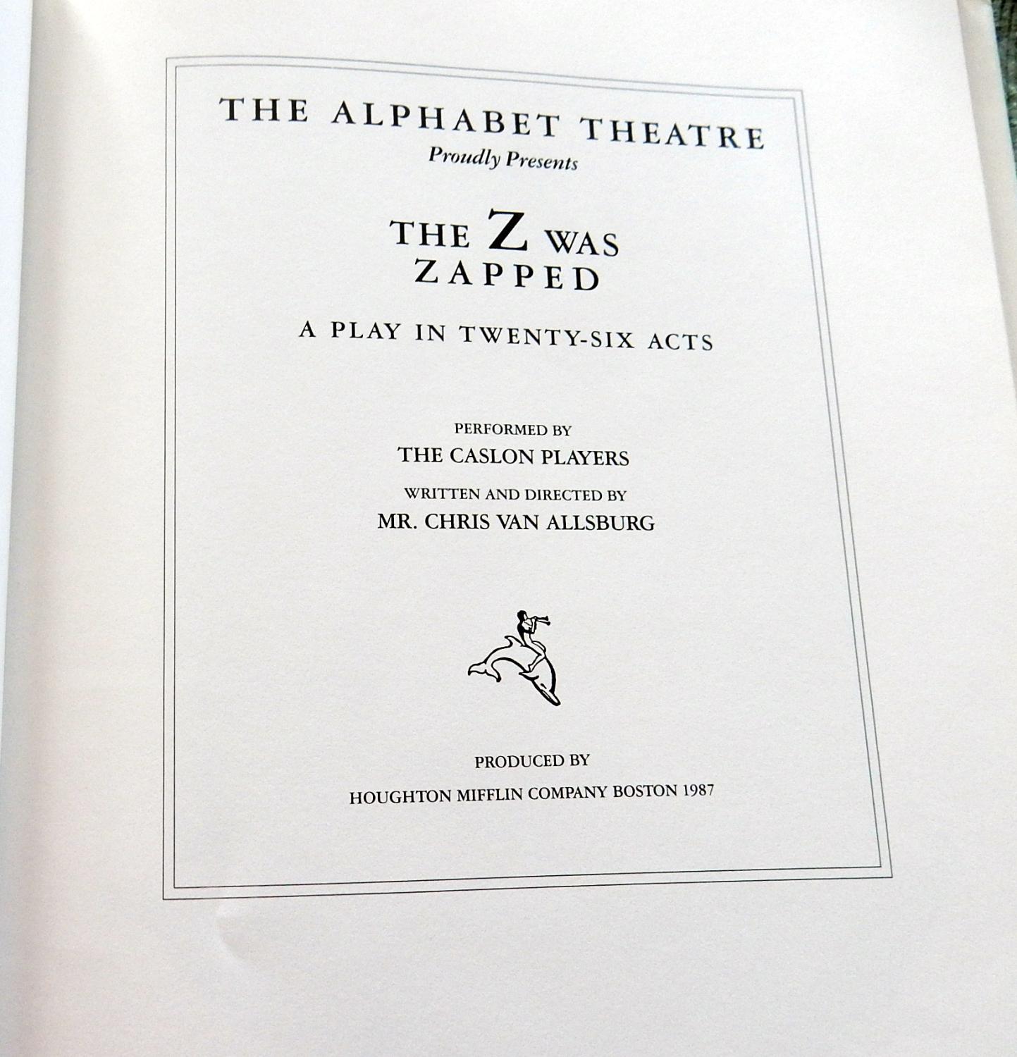 The Z was Zapped. by Van Allsburg, Chris. Written & illustrated by ...