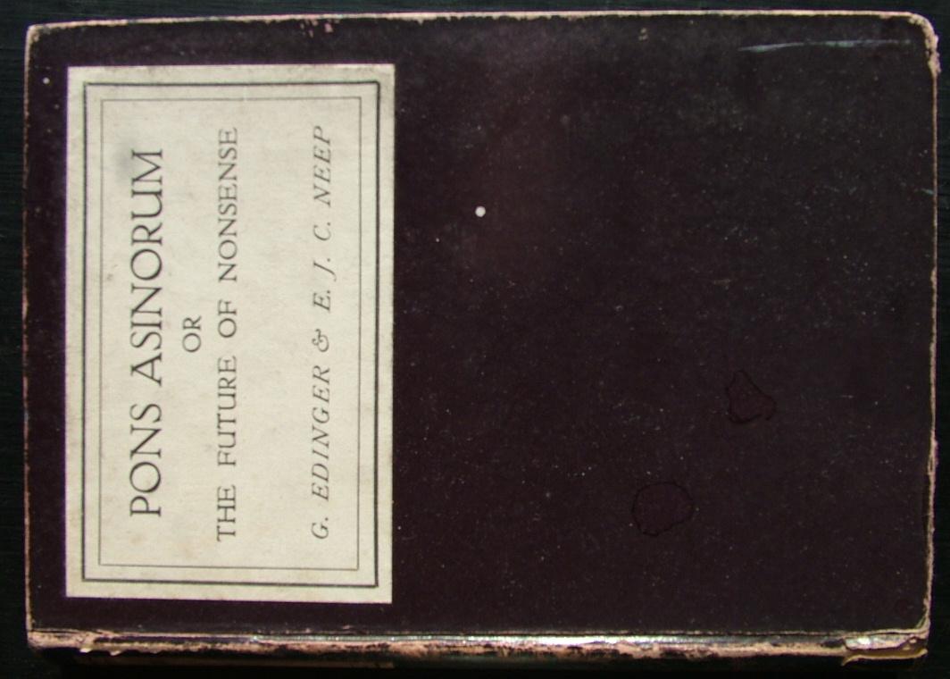 Pons Asinorum or the Future of Nonsense. by Edinger, G., Neep, E. J. C ...