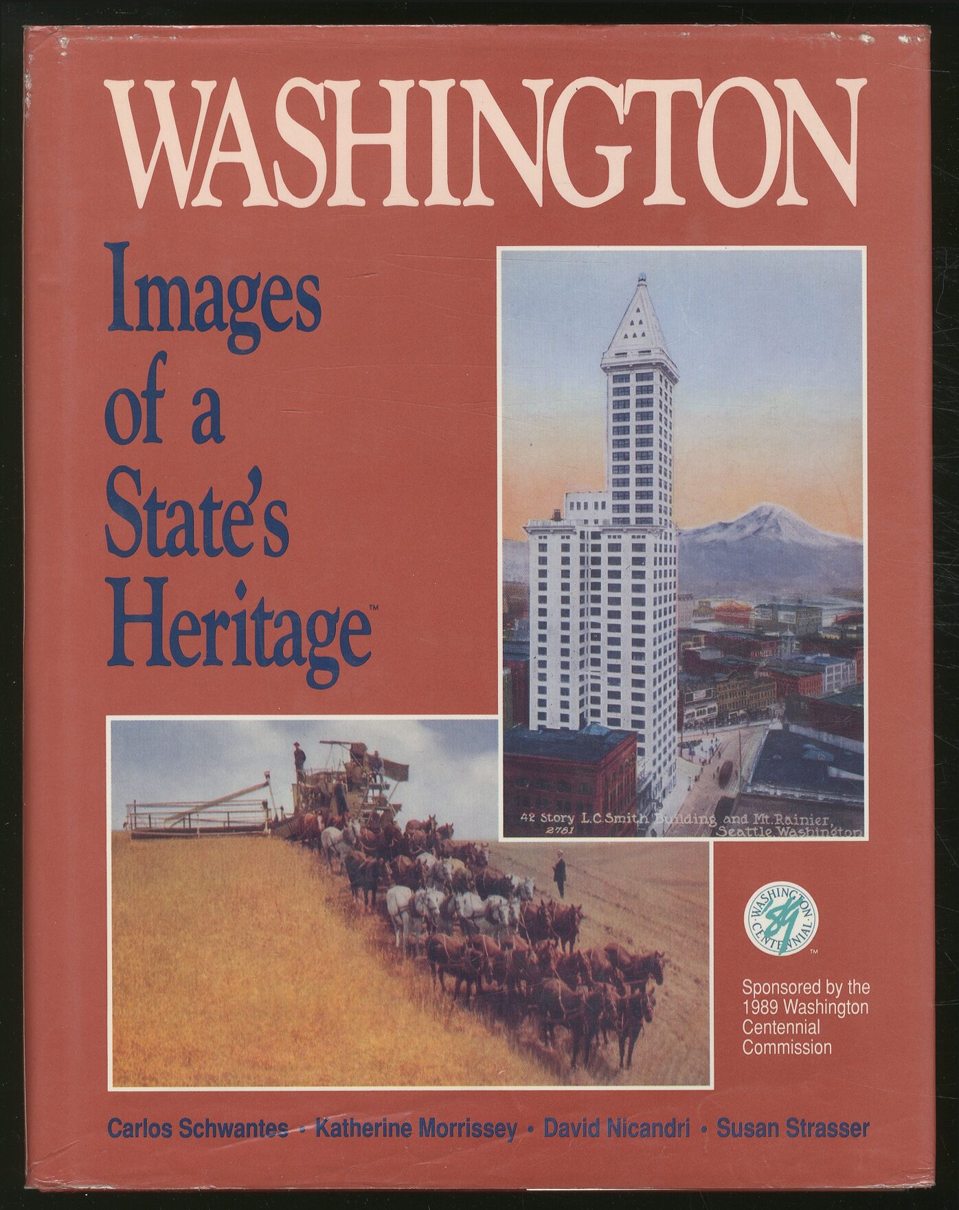 Washington: Images of a State's Heritage von SCHWANTES, Carlos ...