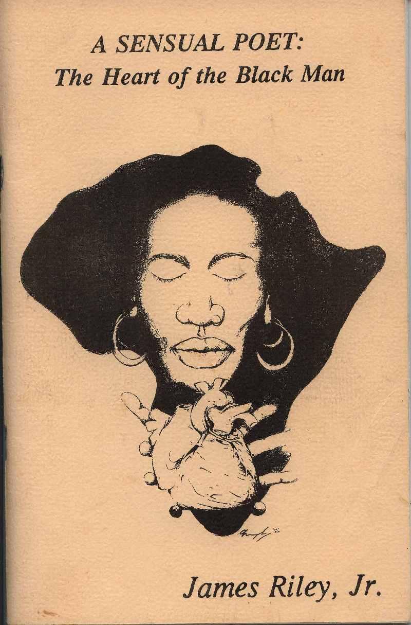 A Sensual Poet: The Heart of the Black Man by Riley, James Preston, Jr ...