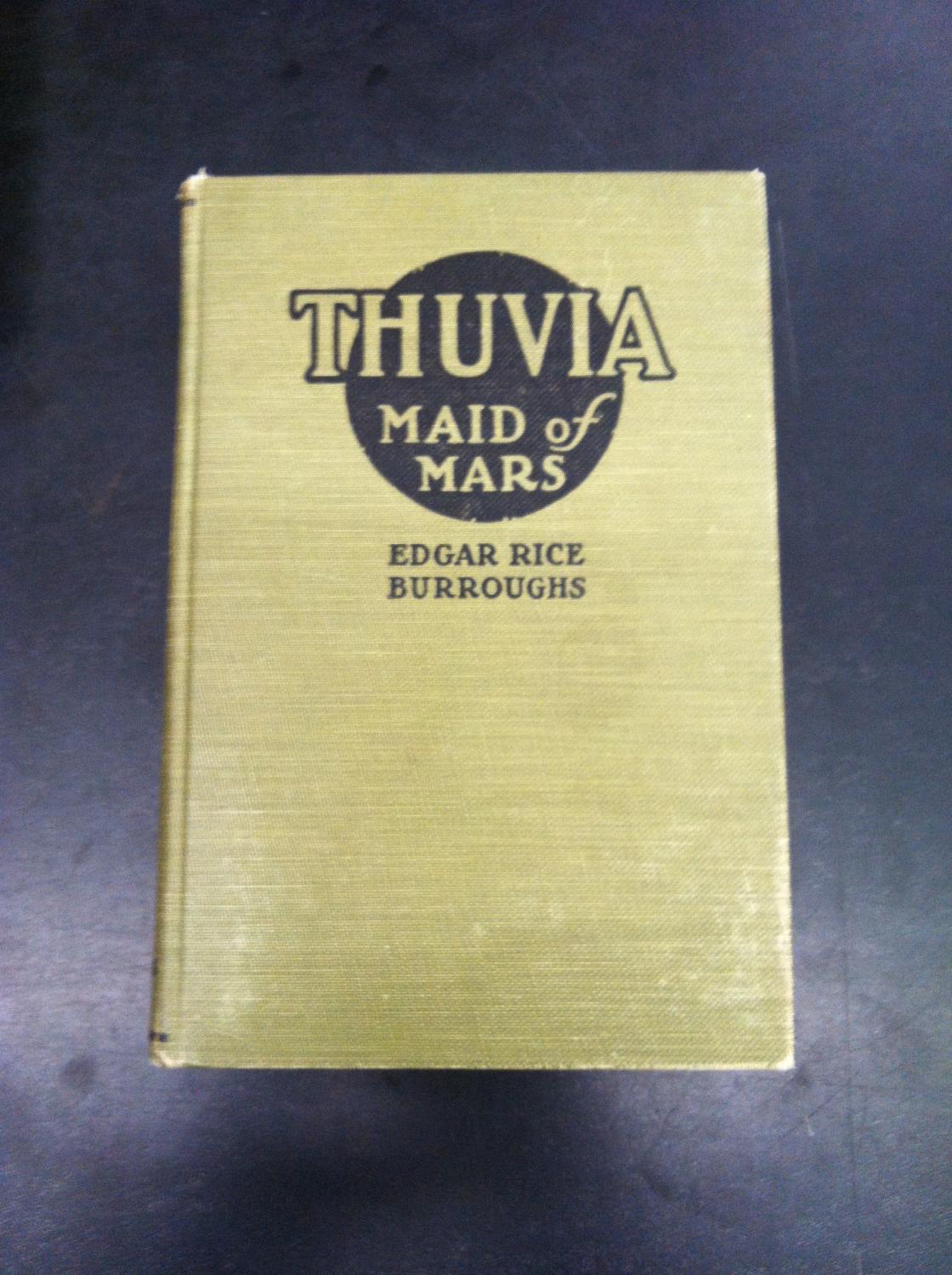 Thuvia, Maid of Mars by Burroughs, Edgar Rice: Very Good (1920) First ...