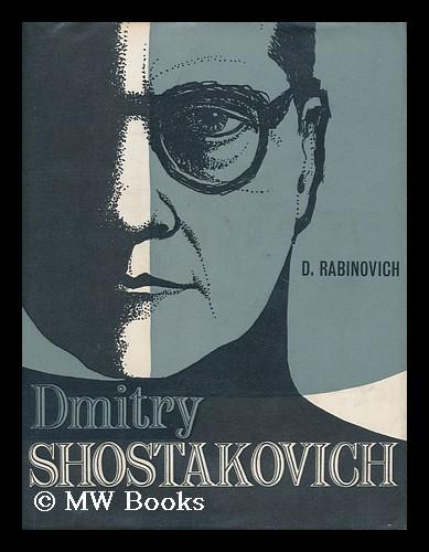 Dmitry Shostakovich by Rabinovich, D.: (1959) First Edition. | MW Books ...