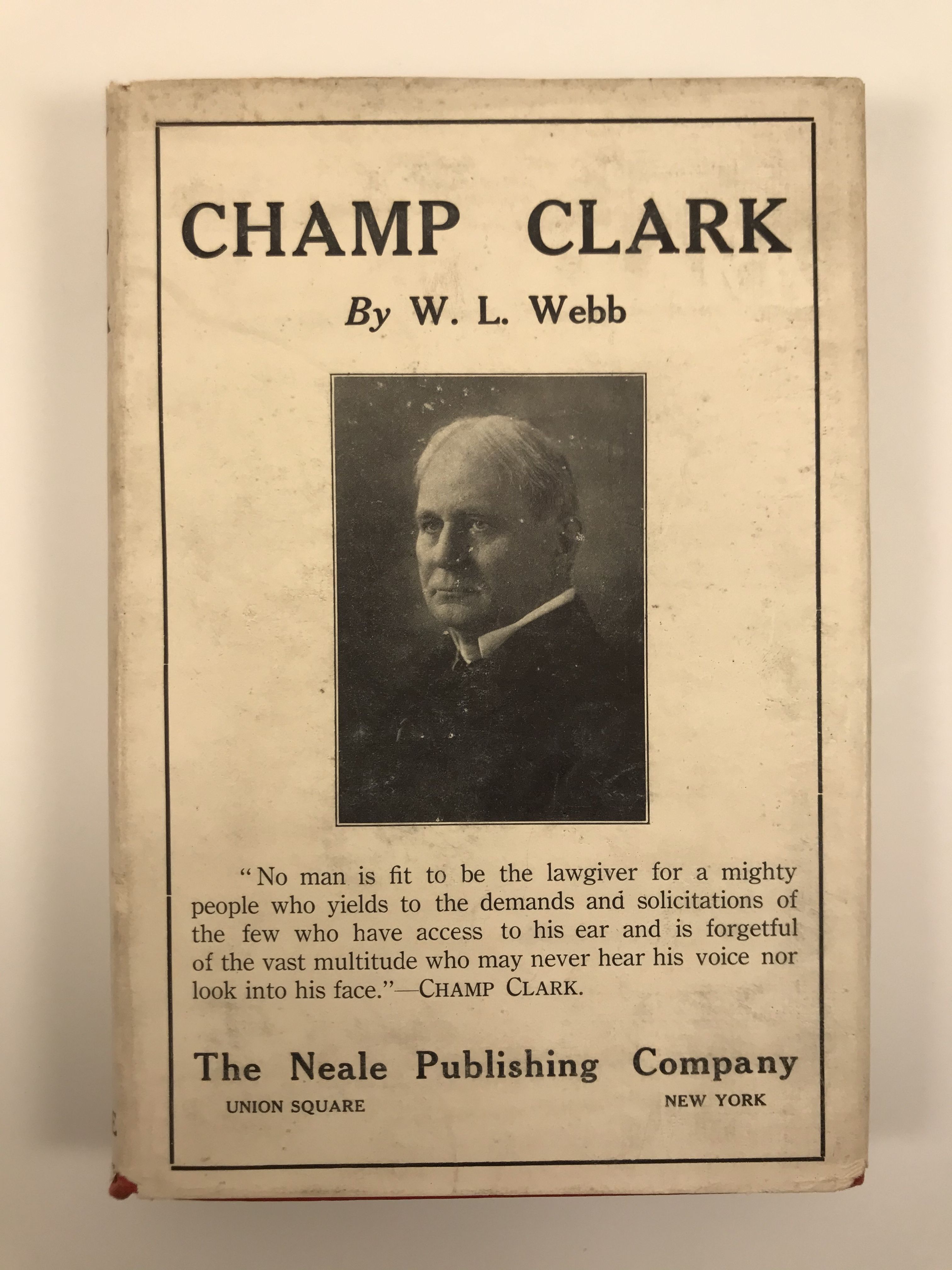 Champ Clark by Webb, W L: Very good Hardcover (1912) First Edition ...