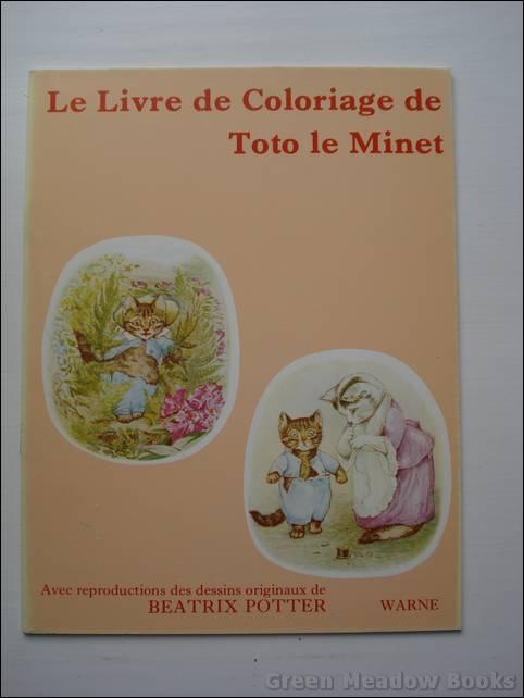 FRENCH LANGUAGE: LE LIVRE DE COLORIAGE DE TOTO LE MINET (Tom Kitten) by ...