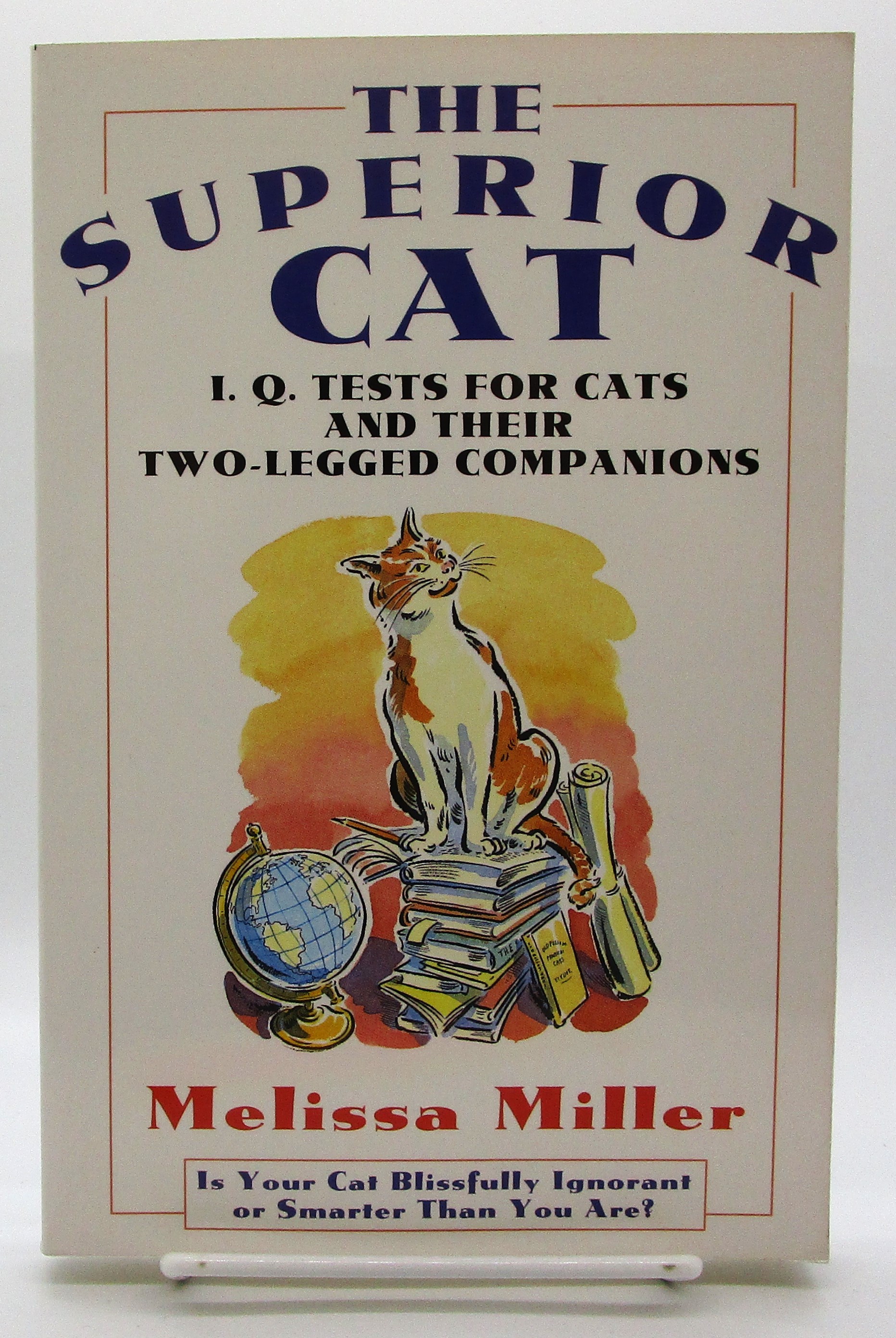 Superior Cat - I.Q. Tests for Cats and Their Two-Legged Companions by ...