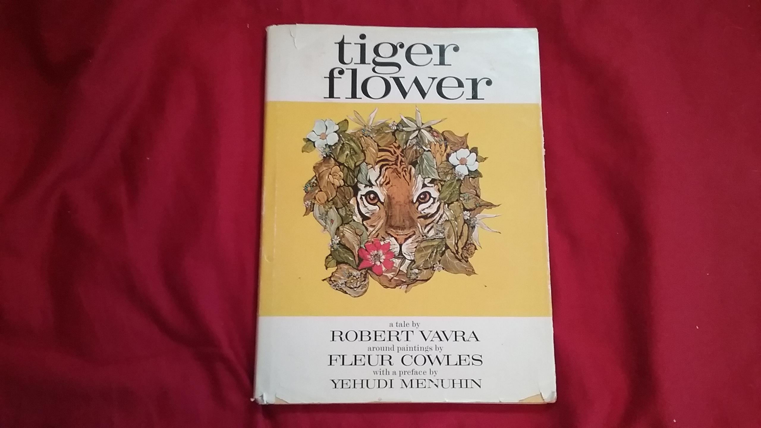 TIGER FLOWER by Vavra, Robert: Good Hardcover (1969) First American ...