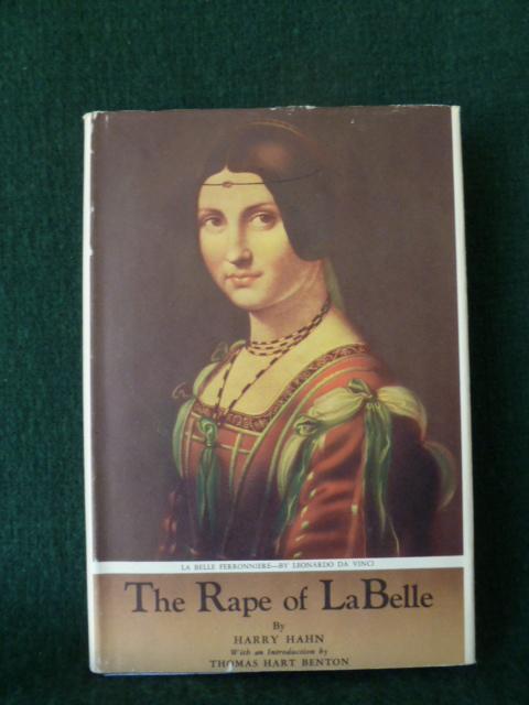 THE RAPE OF LA BELLE. von HAHN, HARRY.: Nearly Fine. Black Cloth, Gilt ...