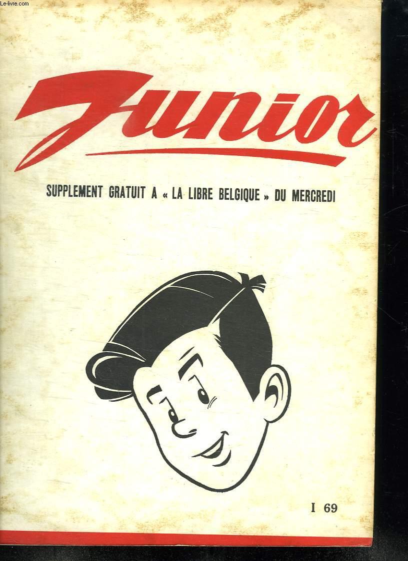 JUNIOR. JOURNAL DES JEUNES. DU N° 1 AU N° 13. by COLLECTIF.: (1969 ...