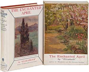 The Enchanted April by [von ARNIM, Elizabeth as ] "ELIZABETH": Fine ...