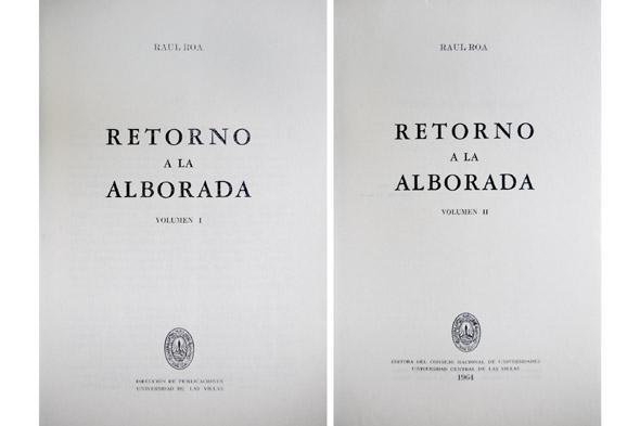 Retorno a la Alborada. de ROA, Raúl (1907-1982). | Hesperia Libros