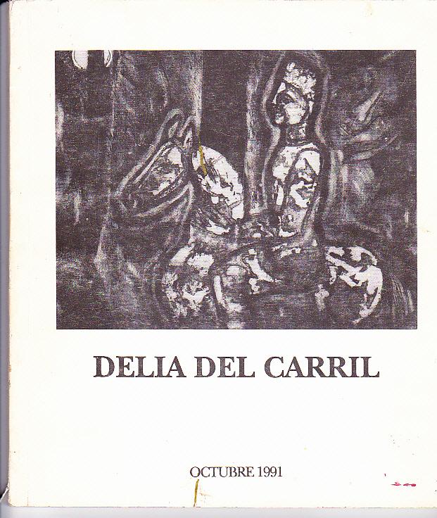 Homenaje a Delia Del Carril. Exposición Retrospectiva de su Obra ...