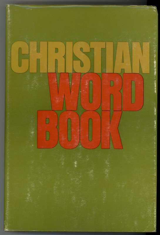 CHRISTIAN WORD BOOK by Hendricks, J. Sherrill, Sease, Gene E., Titus ...