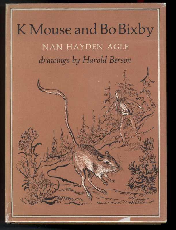 K MOUSE AND BO BIXBY by Agle, Nan Hayden: Near Fine Hardcover 1st ...