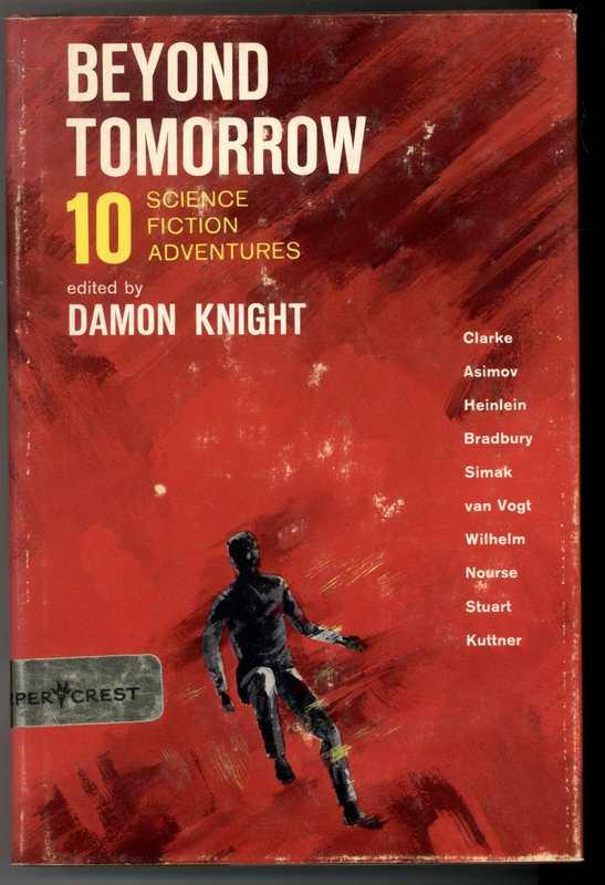 BEYOND TOMORROW 10 SCIENCE FICTION ADVENTURES by Knight, Damon ed ...
