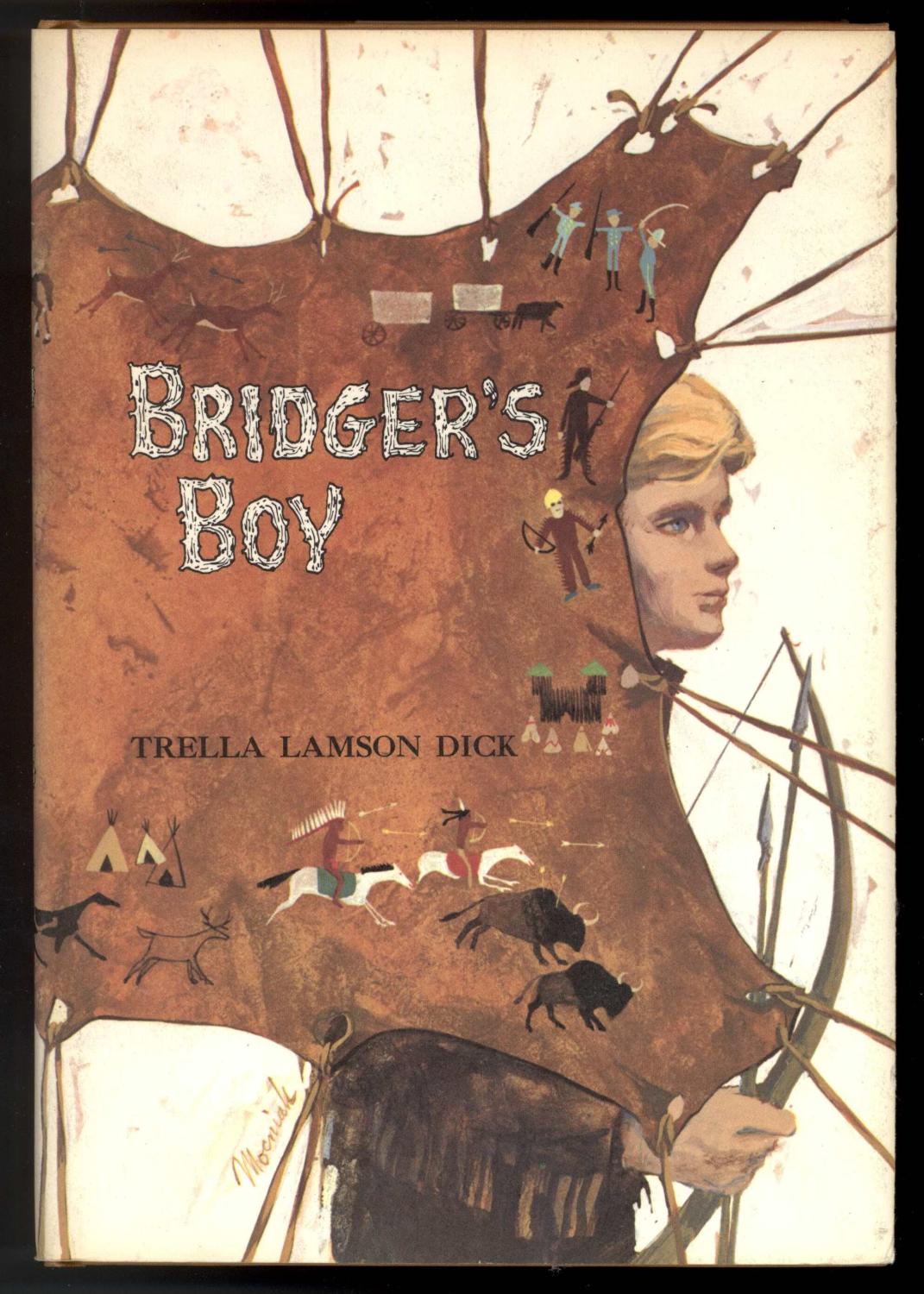 BRIDGER'S BOY by Dick, Trella Lamson: Fine Hardcover 1st Edition ...