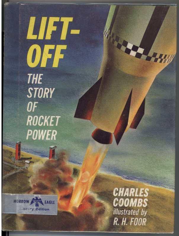 LIFT-OFF The Story of Rocket Power by Coombs, Charles: Fine Hardcover ...