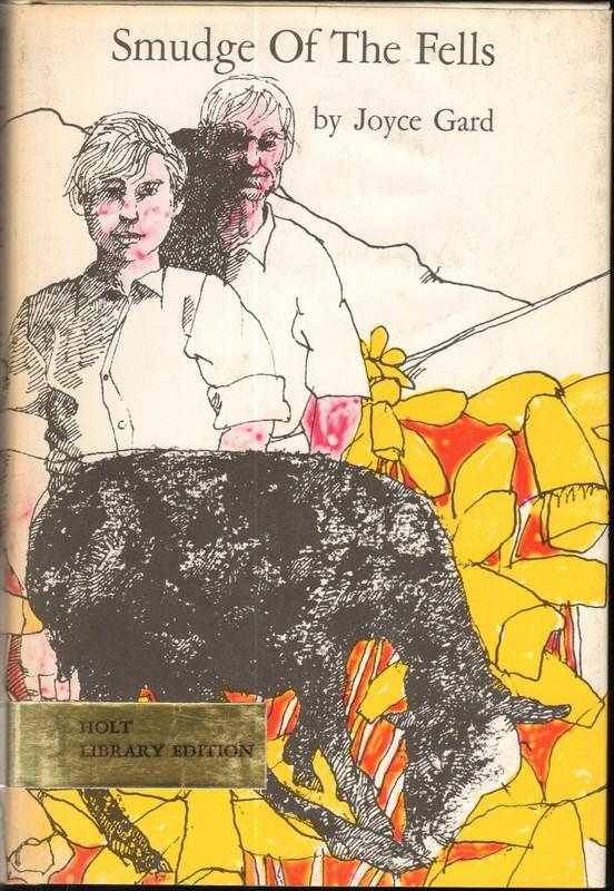 SMUDGE OF THE FELLS by Gard, Joyce: Fine Hardcover 1st Edition | Windy ...