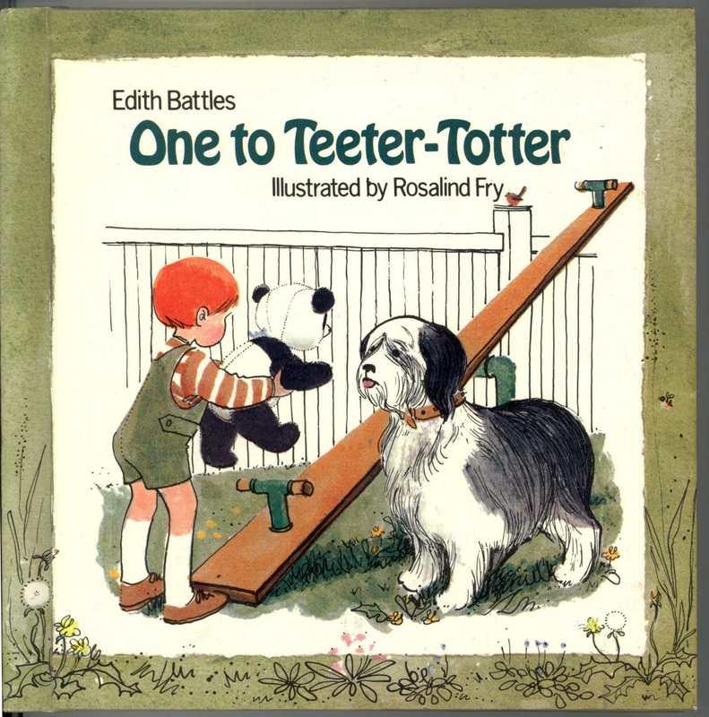 ONE TO TEETER-TOTTER by Battles, Edith: Fine Hardcover 1st Edition ...