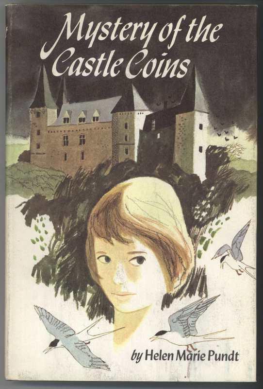 MYSTERY OF THE CASTLE COINS by Pundt, Helen Marie: Fine Hardcover 1st ...