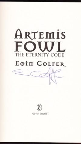 ARTEMIS FOWL. THE ETERNITY CODE + THE ARTEMIS FOWL FILE by Colfer, Eoin ...