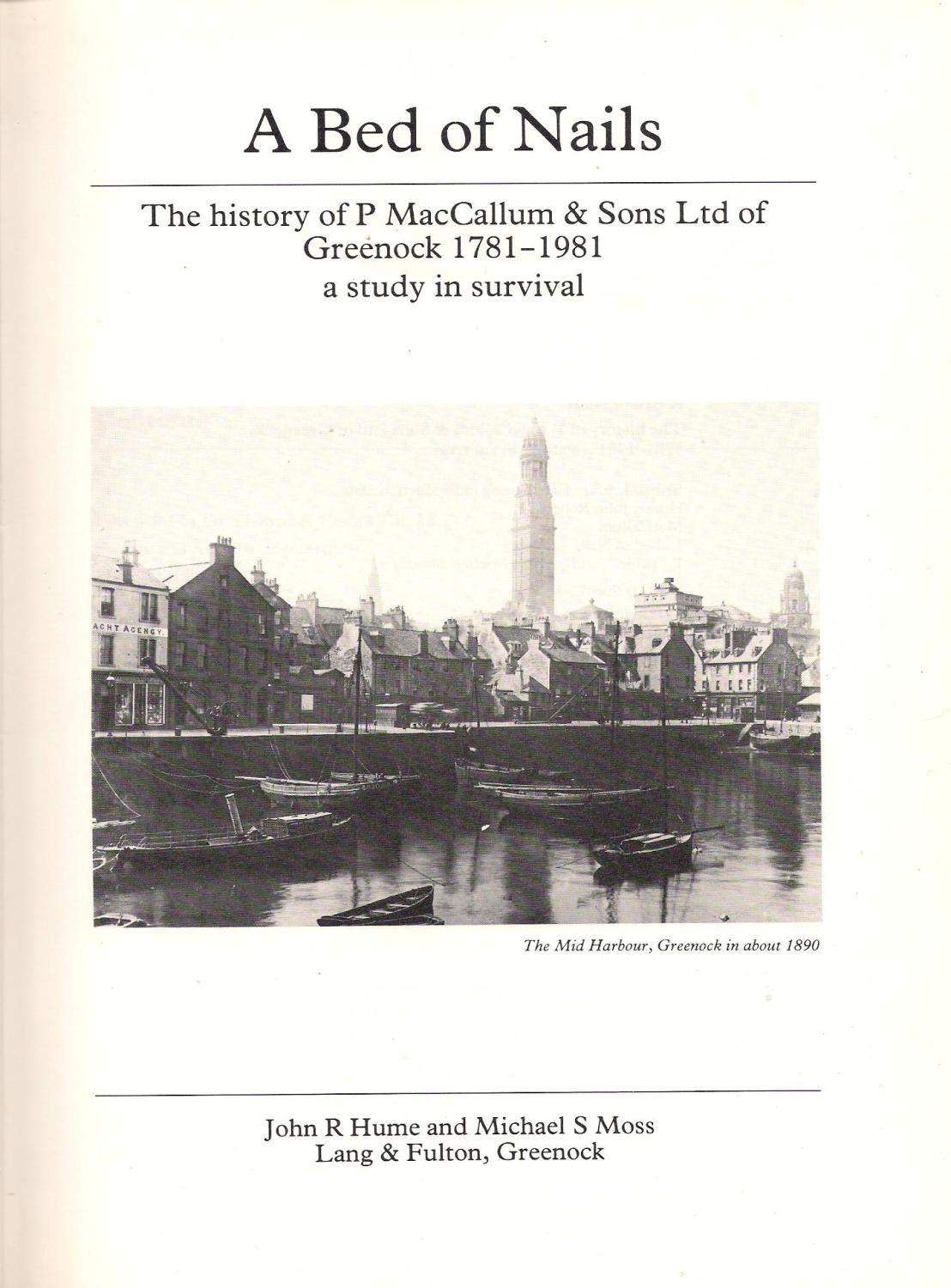 Bed of Nails : History of P. Maccallum and Sons Limited of Greenock ...