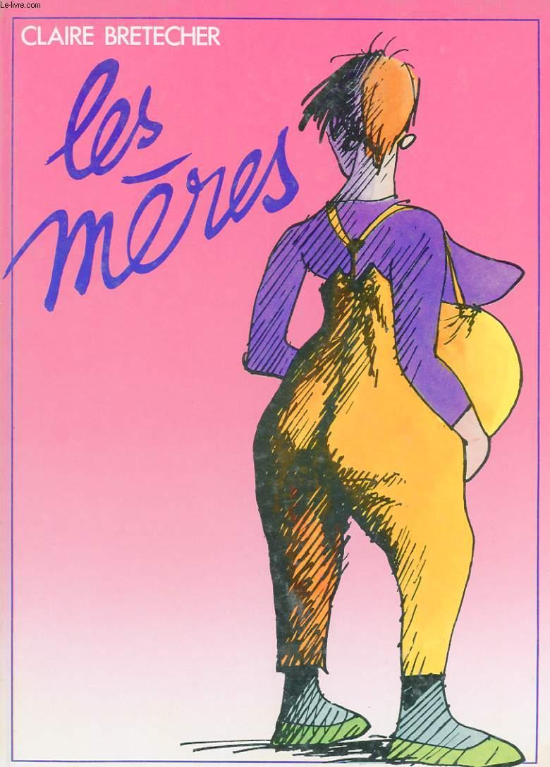 LES MERES by BRETECHER CLAIRE: (1982) Comic | Le-Livre