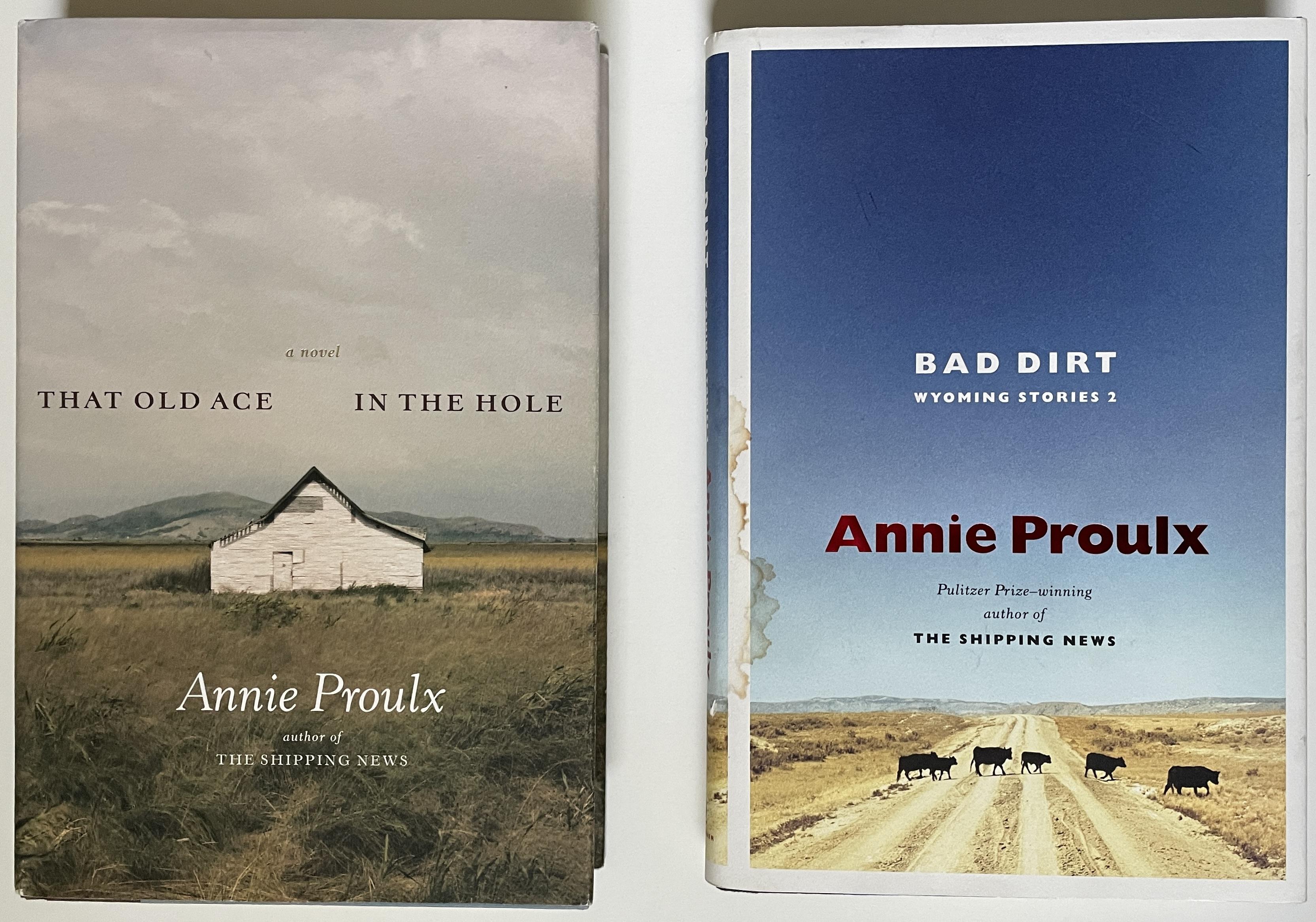 That Old Ace in the Hole: A Novel (& Bad Dirt) by Proulx, Annie: Fine ...