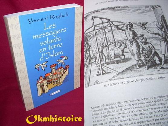 Les messagers volants en terre d'islam by RAGHEB ( Youssef ): Comme ...