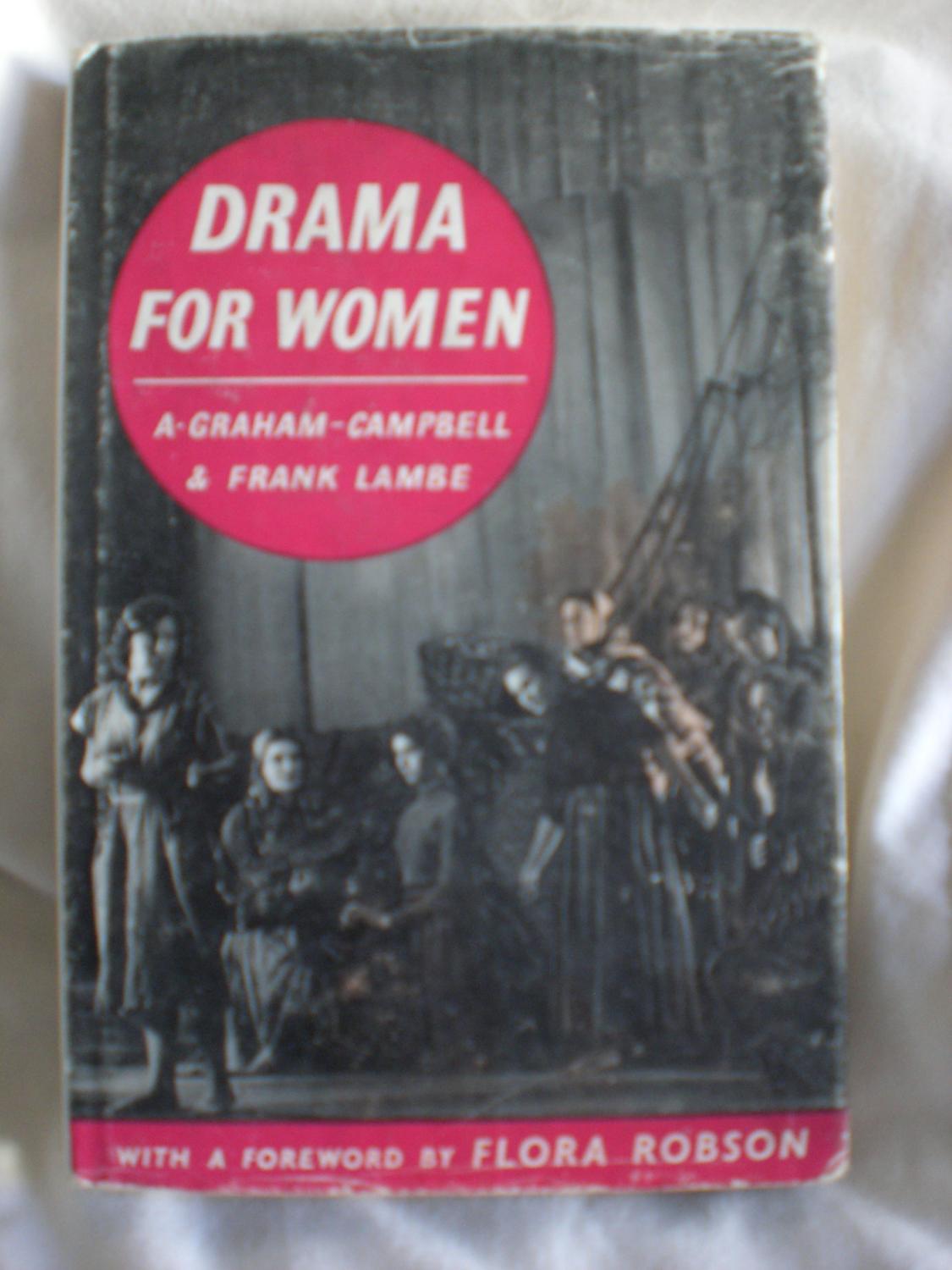 Drama for women by Graham-Campbell, A & Lambe Frank: Very Good ...
