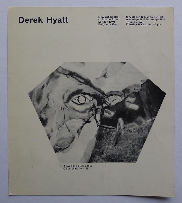 Derek Hyatt. New Art Centre, 19 October-12 November 1966. by HYATT ...