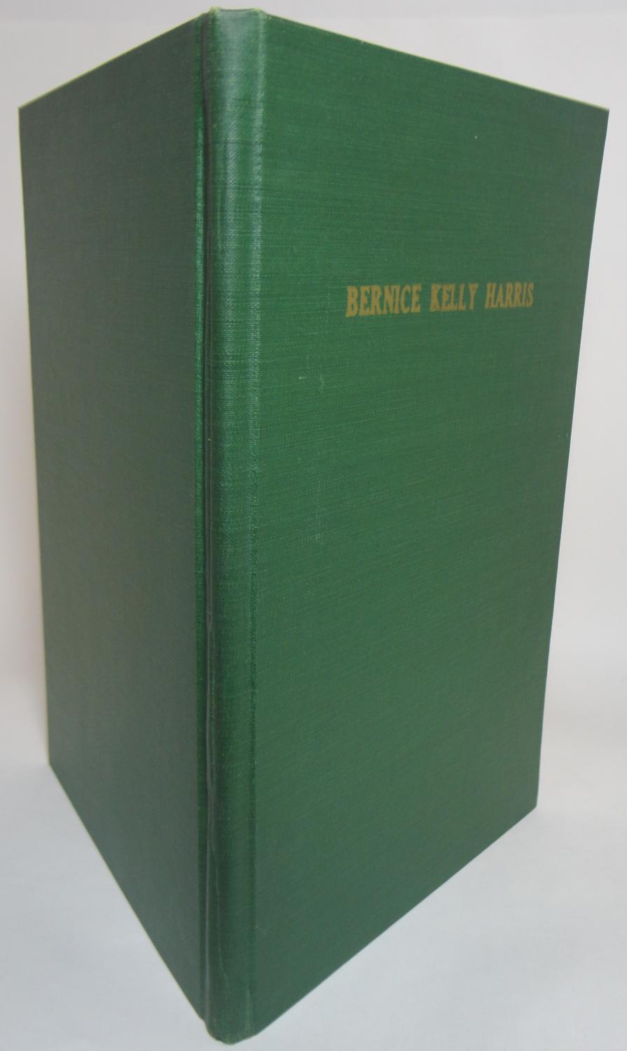 BERNICE KELLY HARRIS: STORYTELLER OF EASTERN NORTH CAROLINA by Walser ...