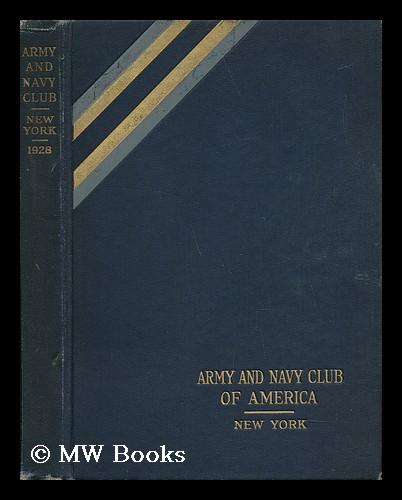 Army and Navy Club of America - Club Book - Constitution, By-Laws ...