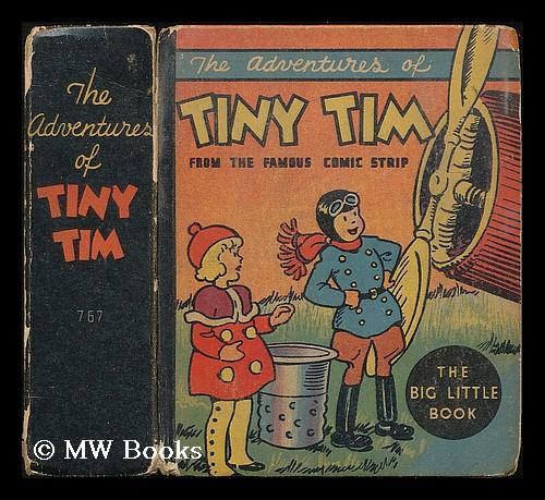 The adventures of Tiny Tim / by Stanley Link by Link, Stanley: (1935 ...