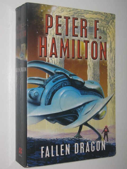 Fallen Dragon by Hamilton, Peter F.: Good Trade Paperback (2001 ...