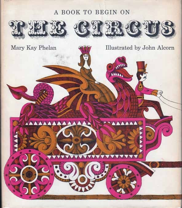 The Circus, A Book to Begin On (Advance Review Copy) by PHELAN, Mary ...