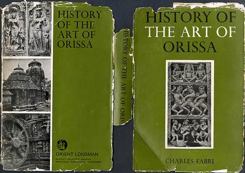 History of the Art of Orissa by Fabri, Charles: Fair Hard Cover (1974 ...