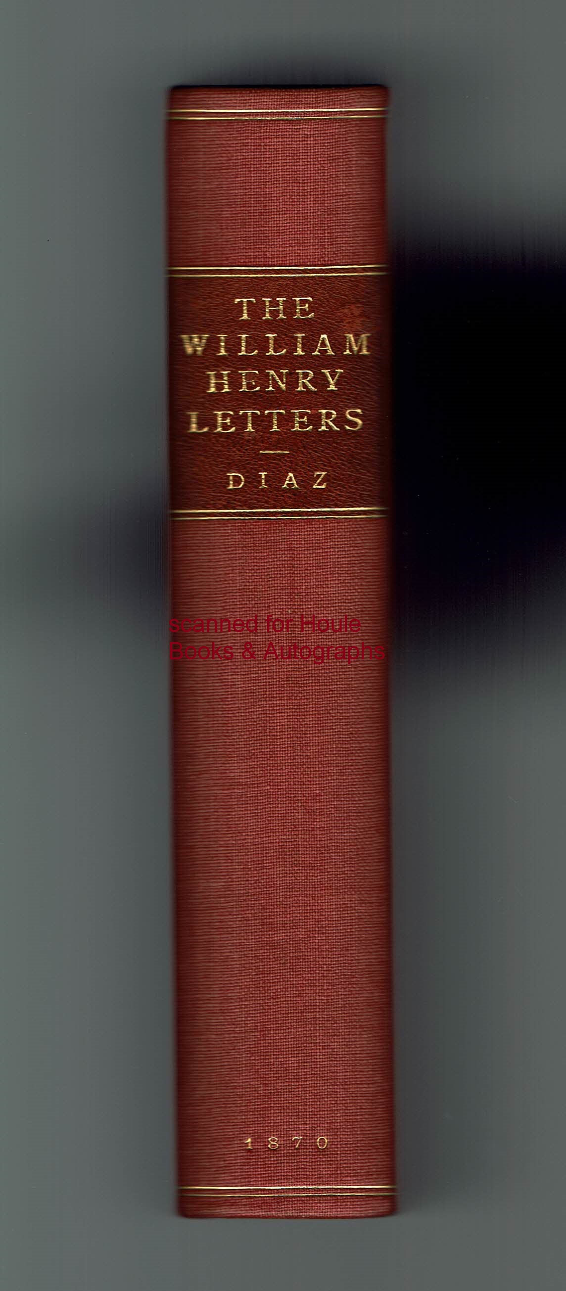 The William Henry Letters by DIAZ, Mrs. A.M.: Very Good Hardcover (1870 ...