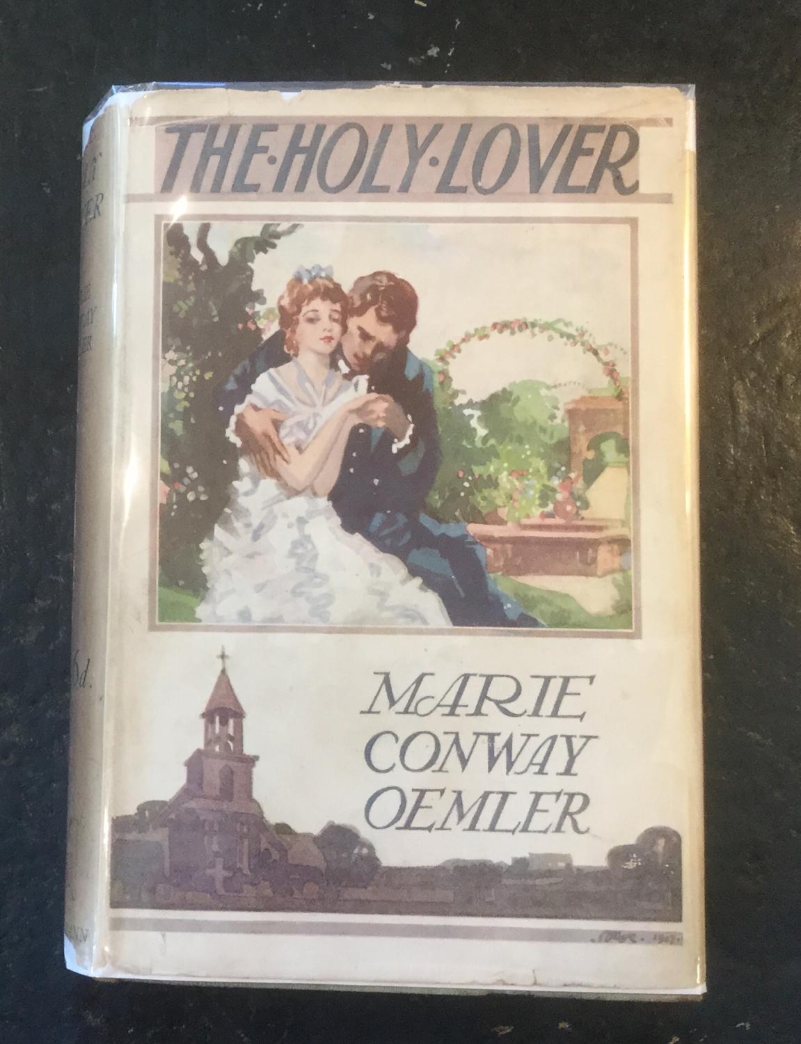The Holy Lover par OEMLER, Marie Conway: Very Good Hardcover (1927) 1st ...
