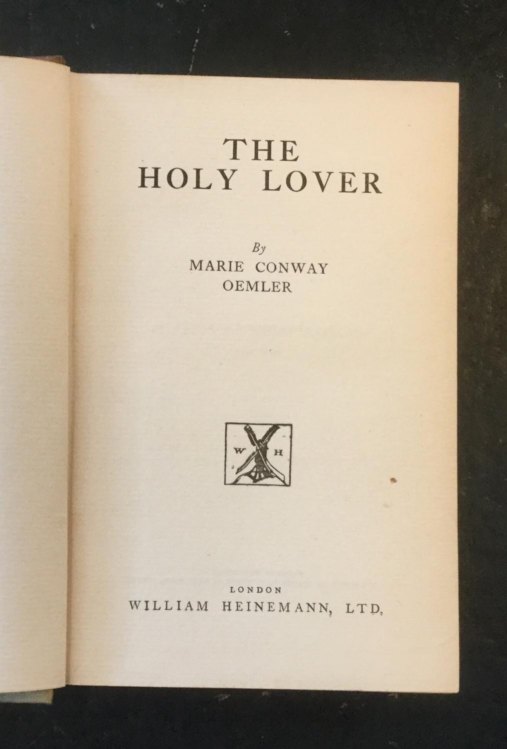 The Holy Lover par OEMLER, Marie Conway: Very Good Hardcover (1927) 1st ...