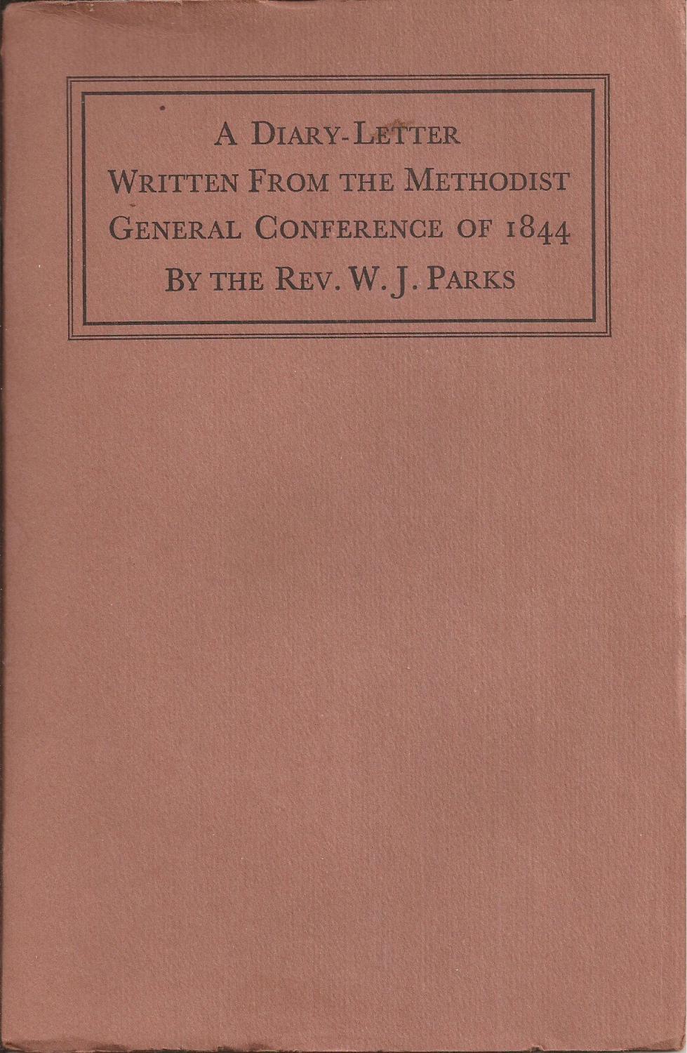 A Diary Letter Written from the Methodist General Conference of 1844 by ...