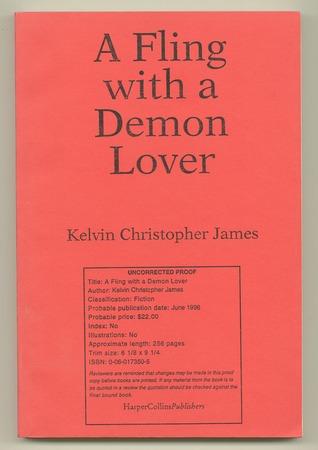 A Fling with a Demon Lover by JAMES, Kelvin Christopher: Fine Softcover ...