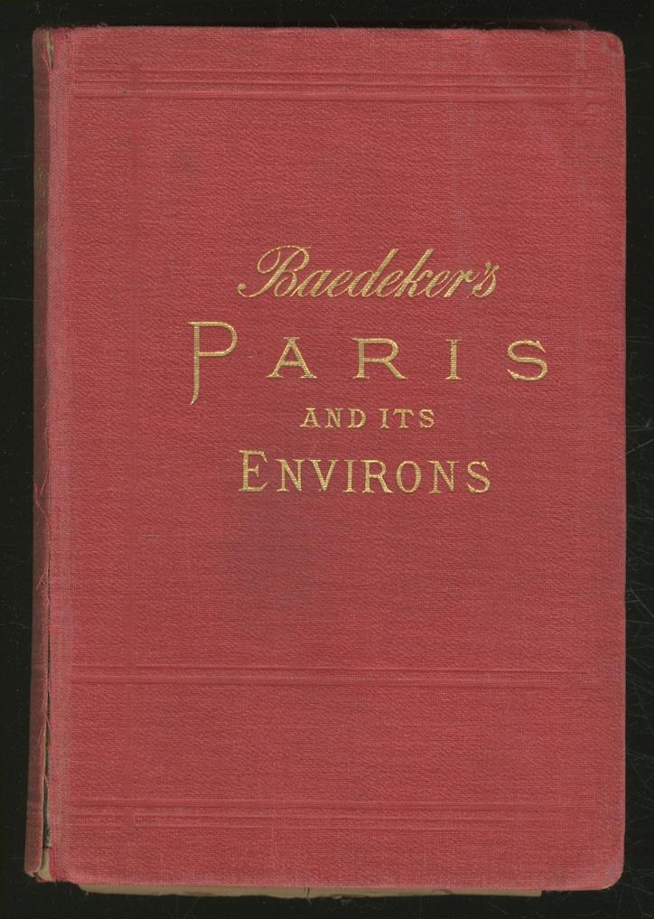 Paris and Environs with Routes from London to Paris: Handbook for ...