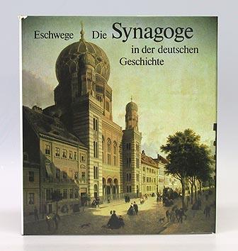Die Synagoge in der deutschen Geschichte. Eine Dokumentation. by ...